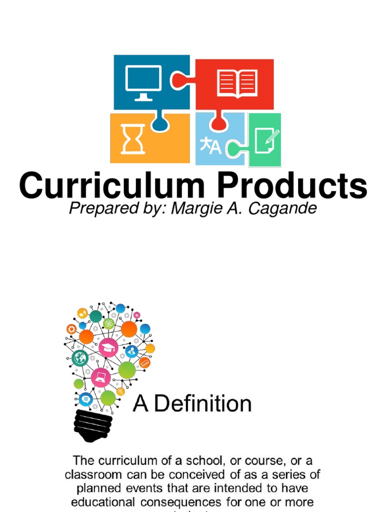 Curriculum Products: Prepared By: Margie A. Cagande | PDF | Curriculum ...