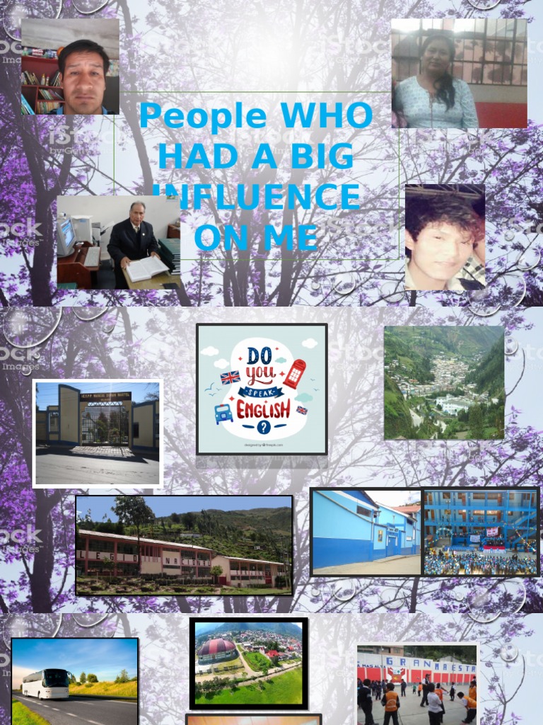 People WHO Had A Big Influence On Me | PDF