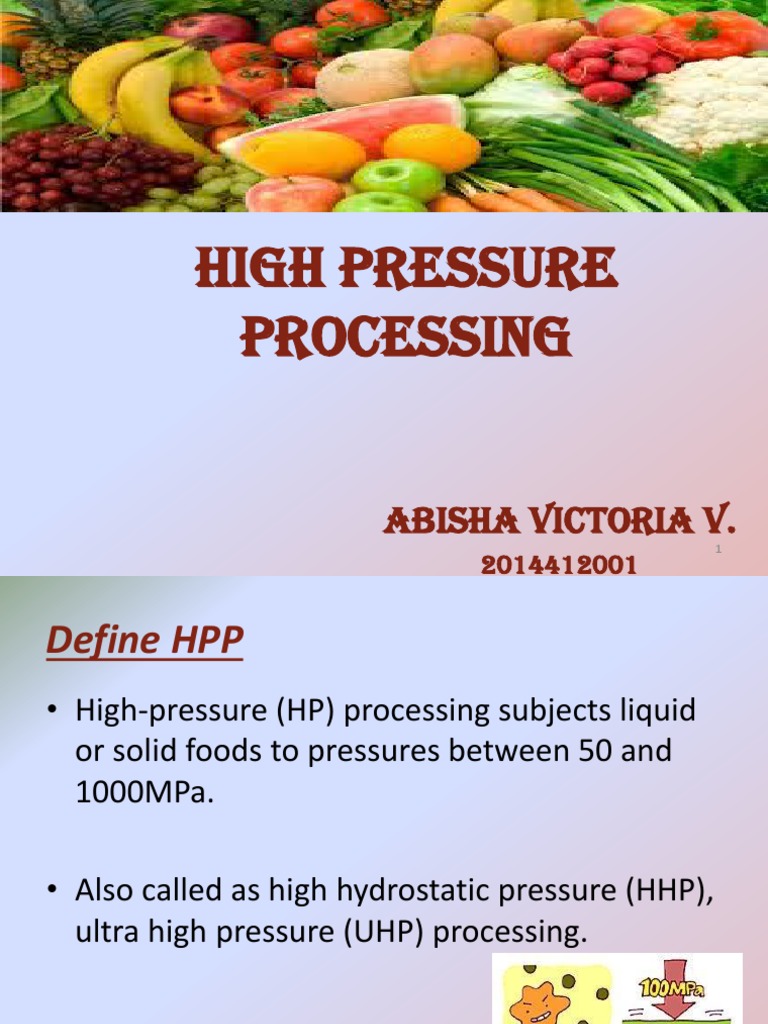 High Pressure Processing Power Point Presentations | PDF | Cell ...
