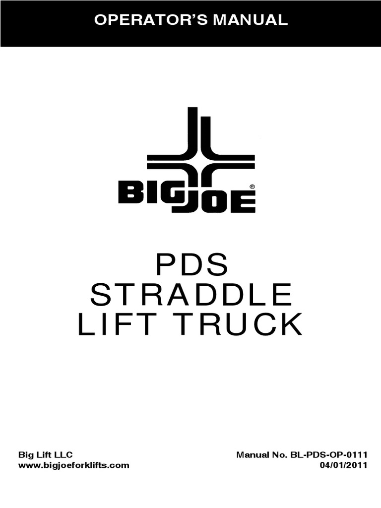 PDS Straddle Lift Truck: Operator'S Manual | PDF | Truck | Elevator