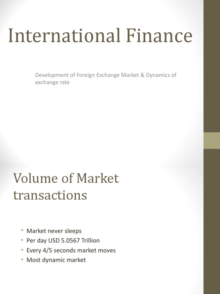 International Finance: Development of Foreign Exchange Market ...
