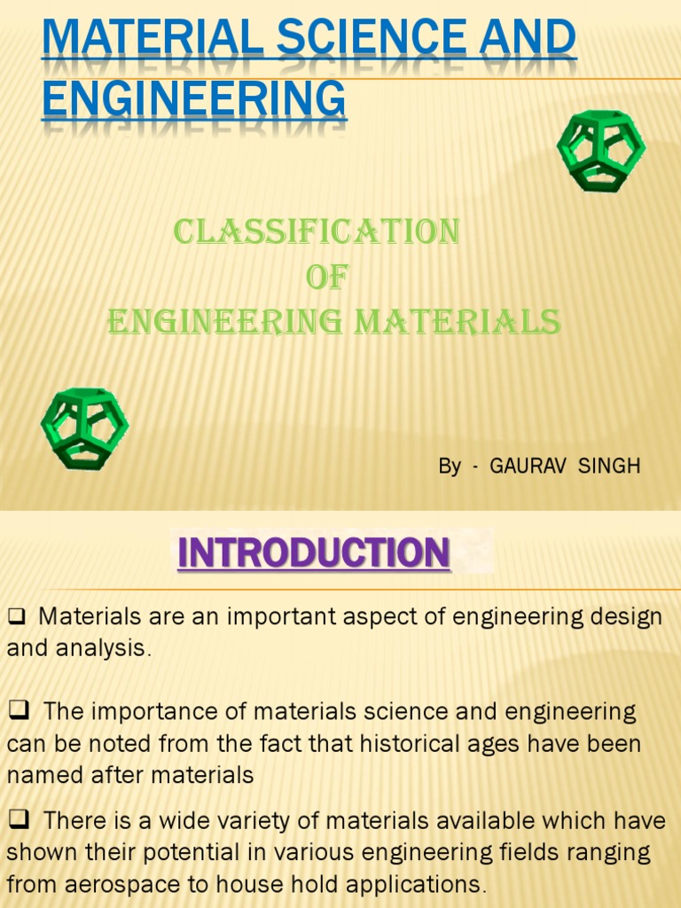 Classification of Engineering Materials: by - Gaurav Singh | PDF | Cast ...