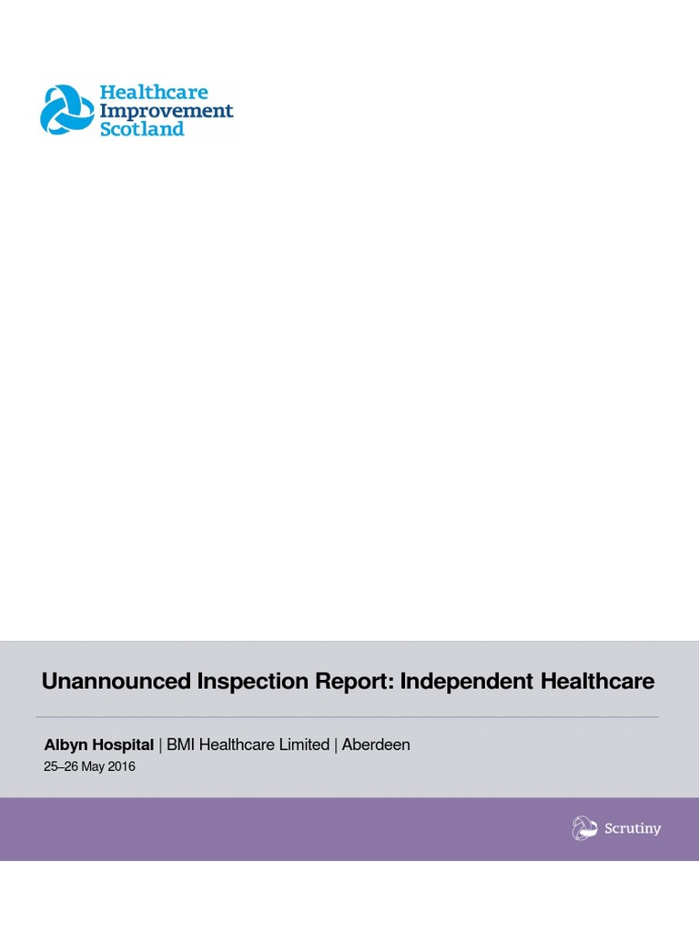 Unannounced Inspection Report: Independent Healthcare: Albyn Hospital ...
