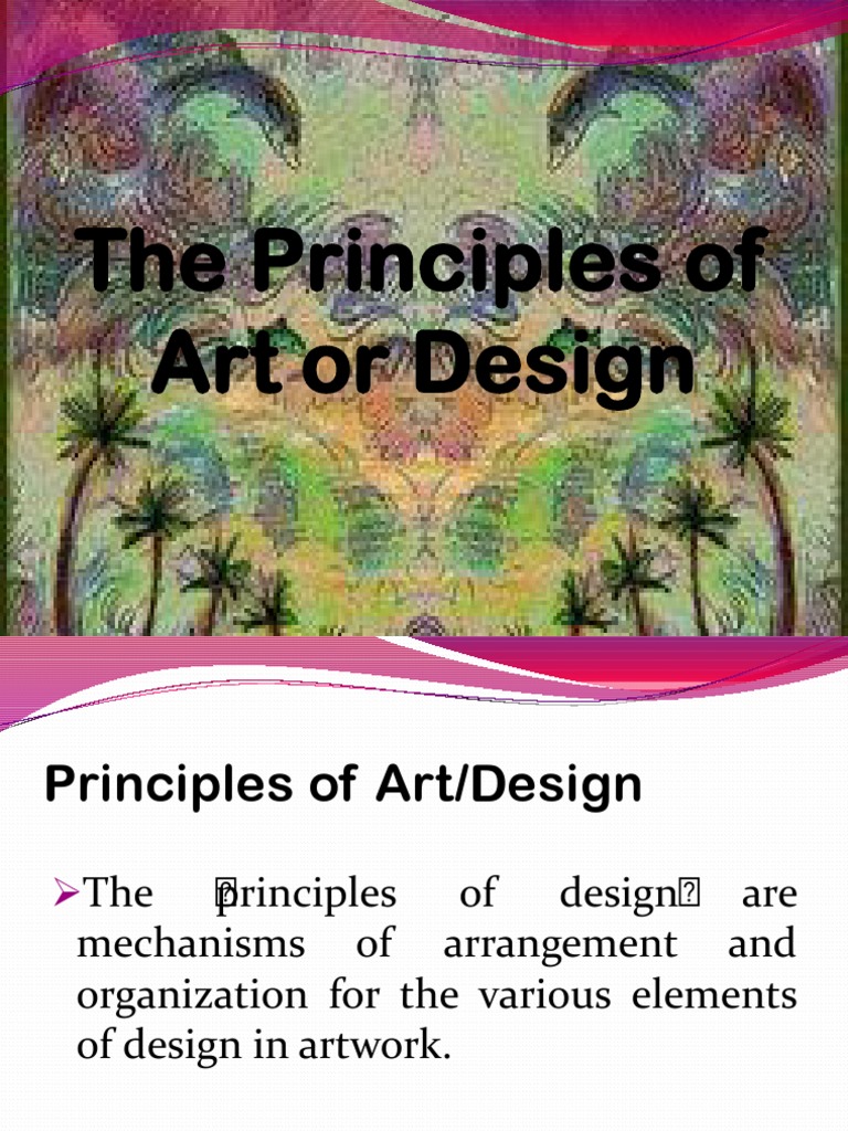 The Principles of Art and Design: Unity, Harmony, Rhythm, Variety ...