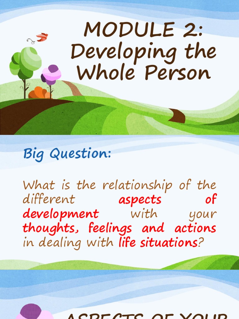 MODULE 2 - Developing The Whole Person | PDF | Emotions | Mind