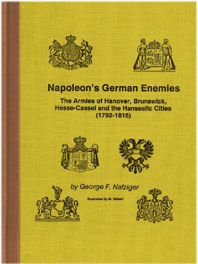 Nafziger - Napoleon's German Enemies - Armies of Hannover, Brunswick ...