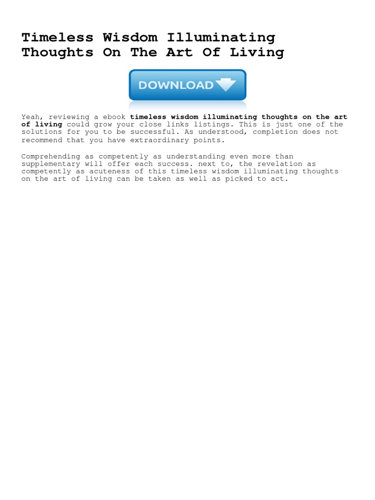 Timeless Wisdom Illuminating Thoughts On The Art of Living | PDF