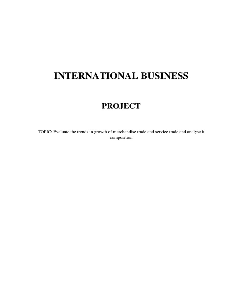 International Business: Project | PDF | Economic Growth | Gross ...