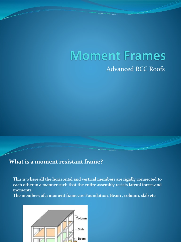 Moment Frame | PDF | Beam (Structure) | Framing (Construction)