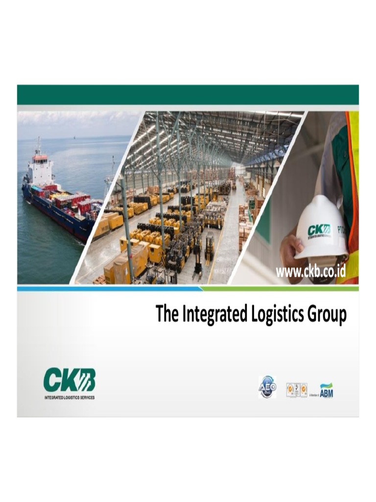CKB Logistics Group Presentation 2017 | PDF | Cargo | Logistics