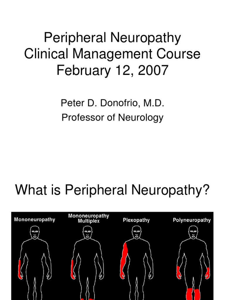 Peripheral Neuropathy Clinical Management Course February 12, 2007 ...