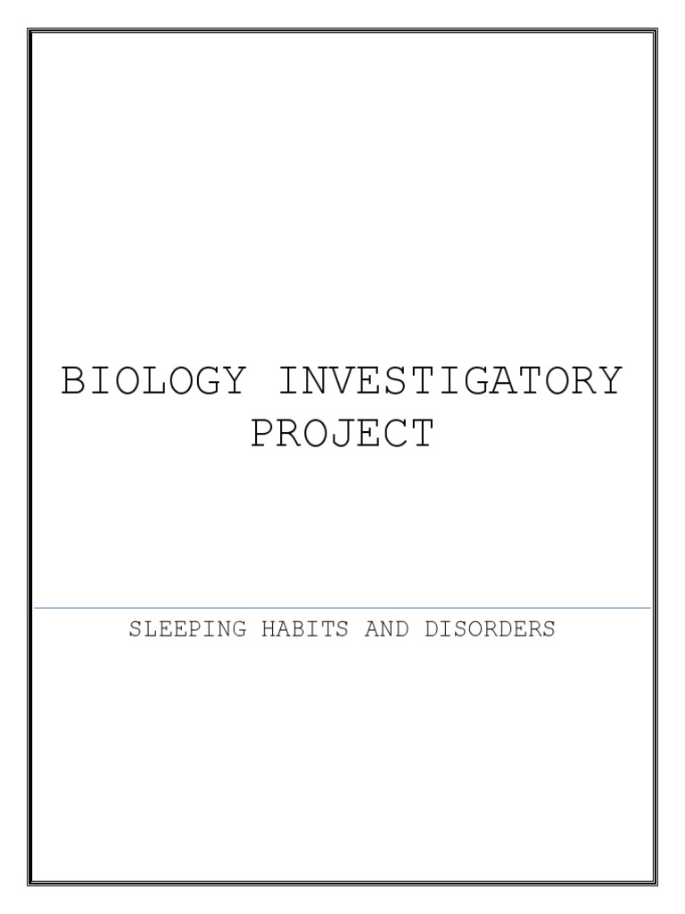 Biology Investigatory Project: Sleeping Habits and Disorders | PDF ...
