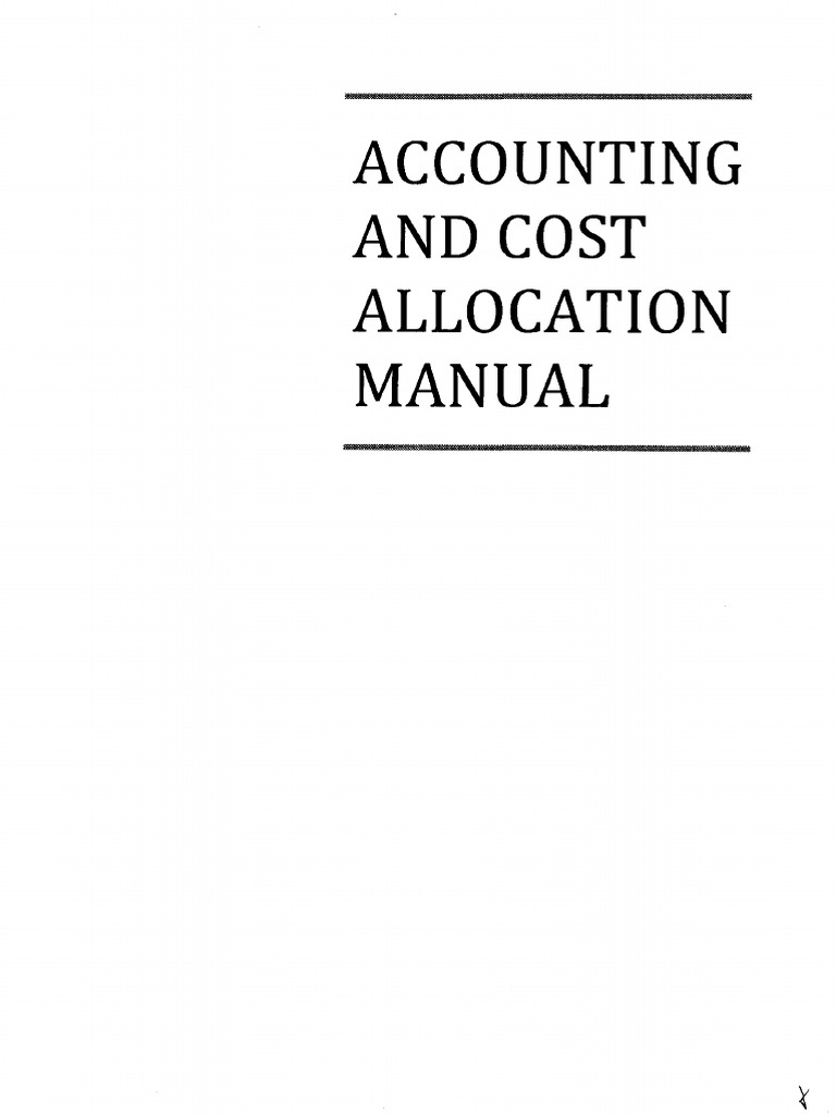 Accounting and Cost Allocation Manual | PDF | Expense | Financial Statement
