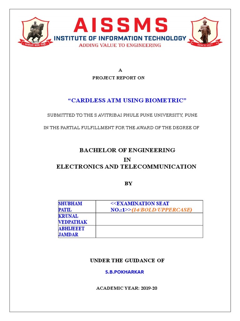 "Cardless Atm Using Biometric": Bachelor of Engineering IN Electronics and Telecommunication ...