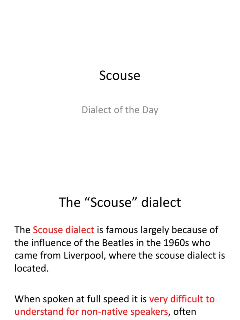 Dialect of The Day - Scouse | PDF