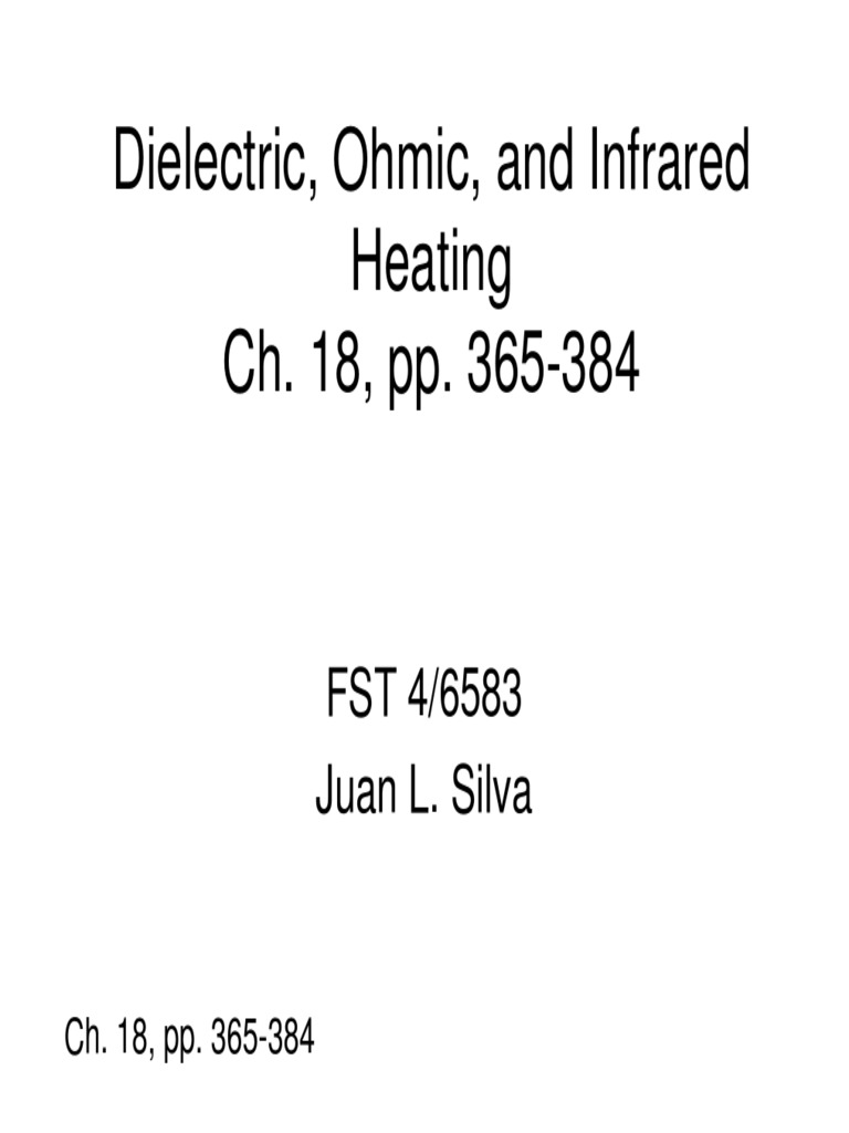 Dielectric, Ohmic, and Infrared Heating PDF | PDF | Heat | Thermal ...