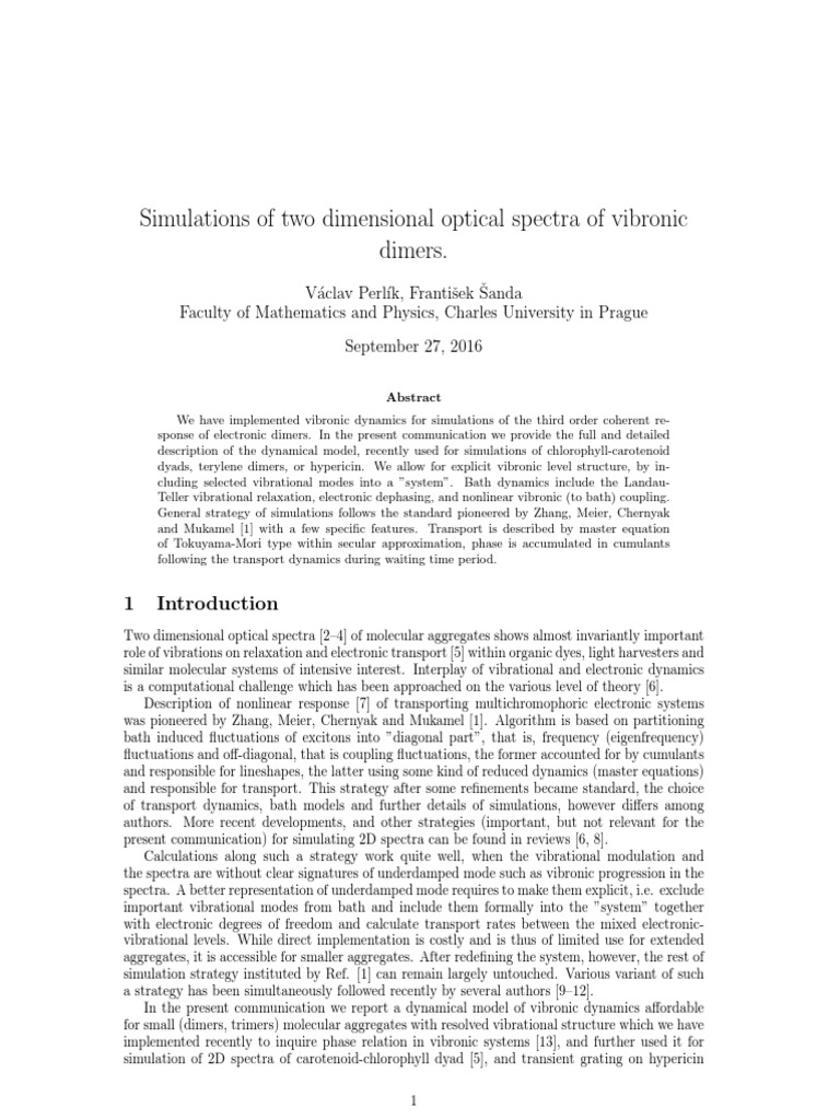 Simulations of Two Dimensional Optical Spectra of Vibronic Dimers ...