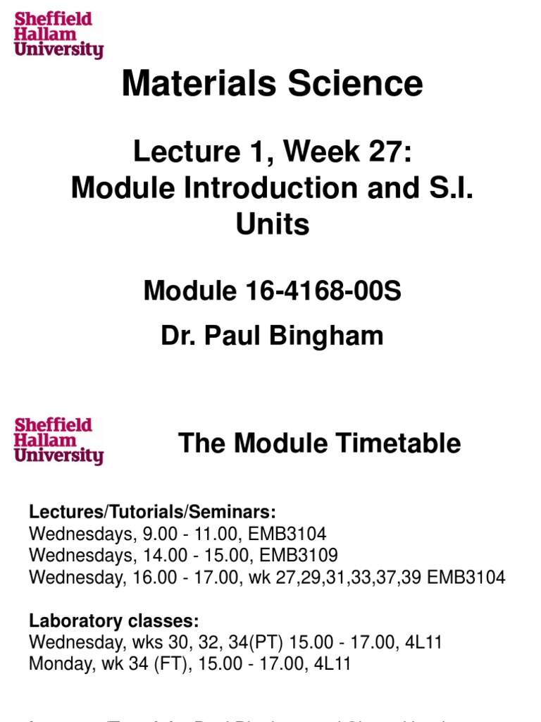 Materials Science: Lecture 1, Week 27: Module Introduction and S.I ...