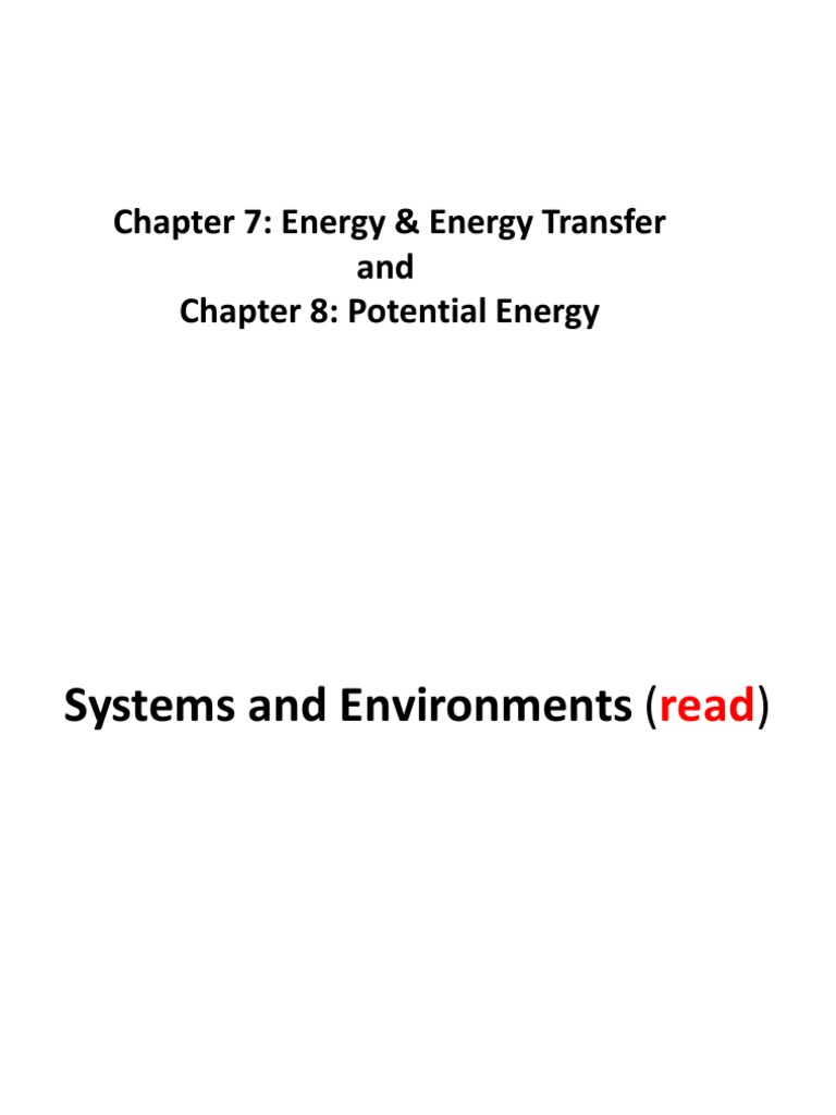 CHP 7 8 Energy Energy Transfer Potential Energy | PDF | Force ...