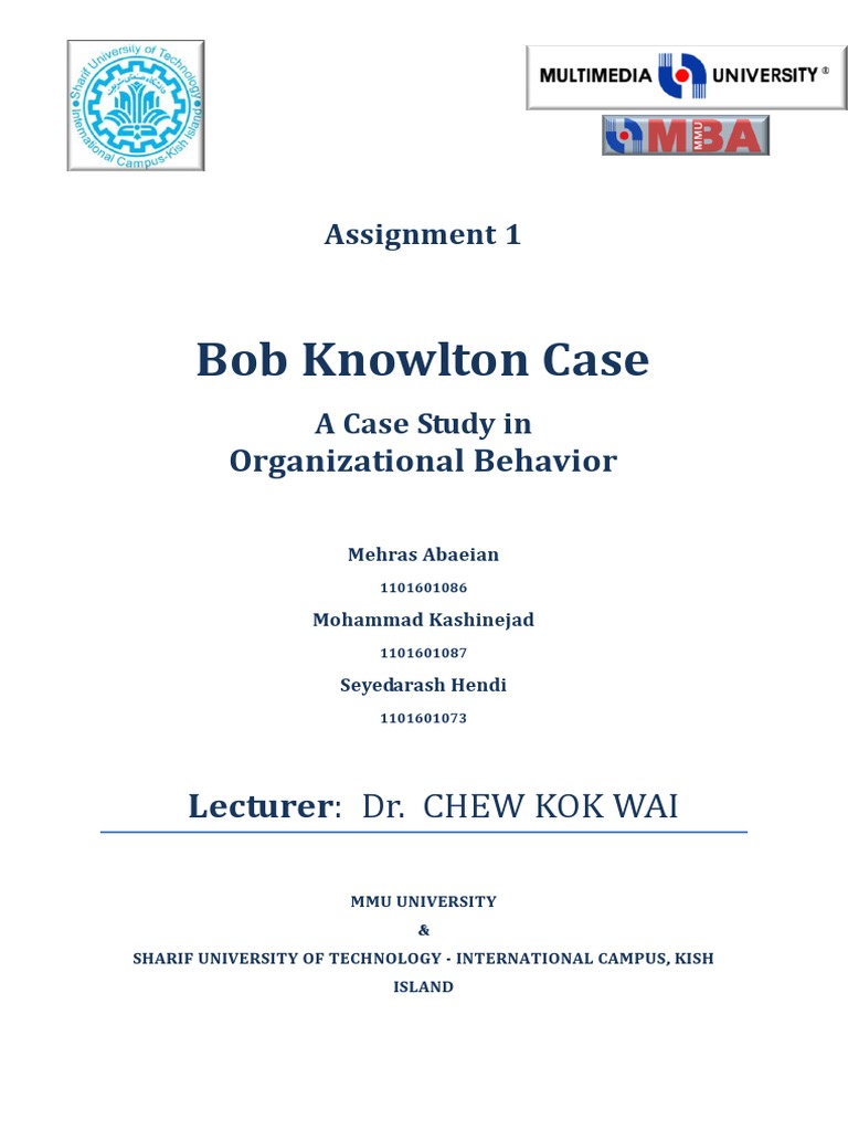 Bob Knowlton Case Study | PDF | Leadership | Psychology