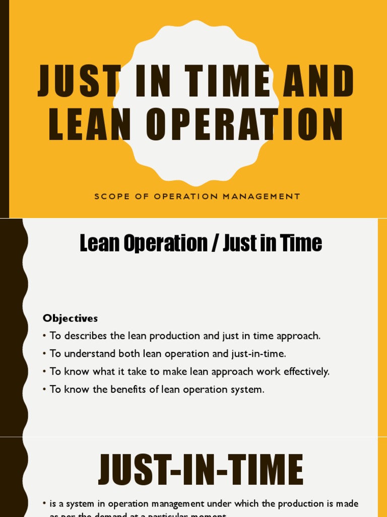 Just in Time and Lean Operation | PDF | Lean Manufacturing | Operations ...