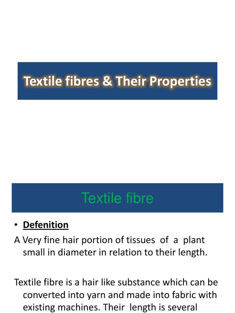 Textile Fibres: Types and Properties | PDF | Fibers | Rayon