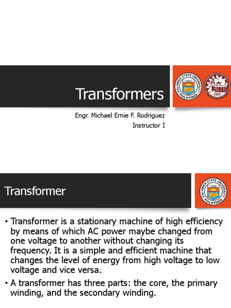 Transformers: Engr. Michael Ernie F. Rodriguez Instructor I | PDF | Transformer | Inductor