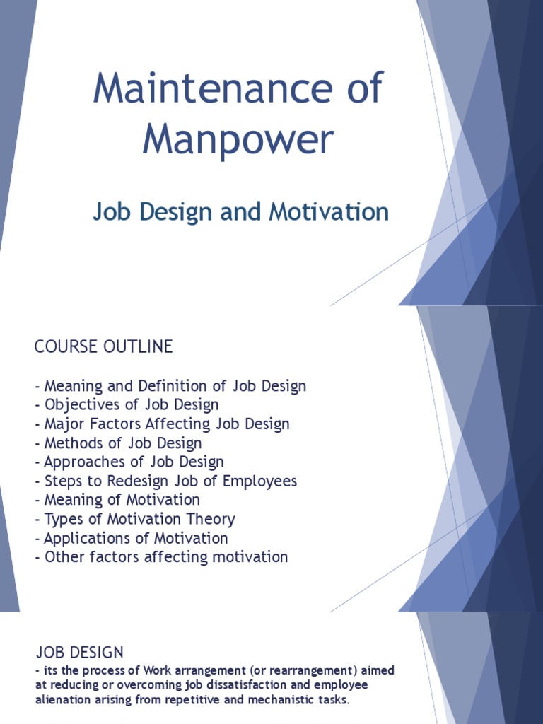 Maintenance of Manpower (Job Design & Motivation) | PDF | Motivation ...