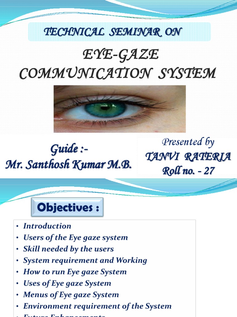 Technical Seminar On: Eye-Gaze Communication System | PDF | Computer ...