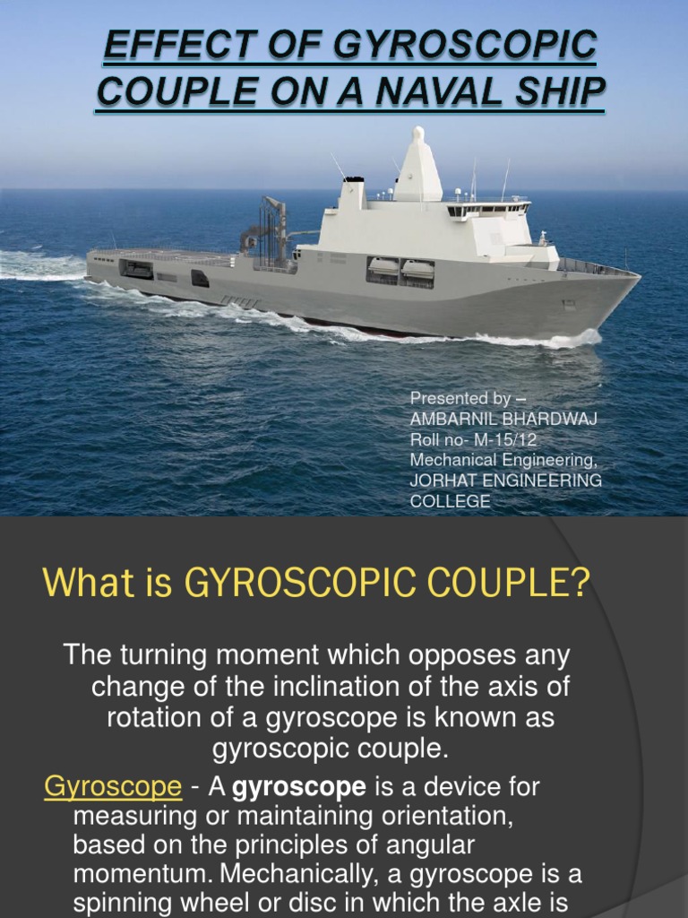 Gyroscopic Couple Effects on Naval Ships | PDF | Rotation Around A ...
