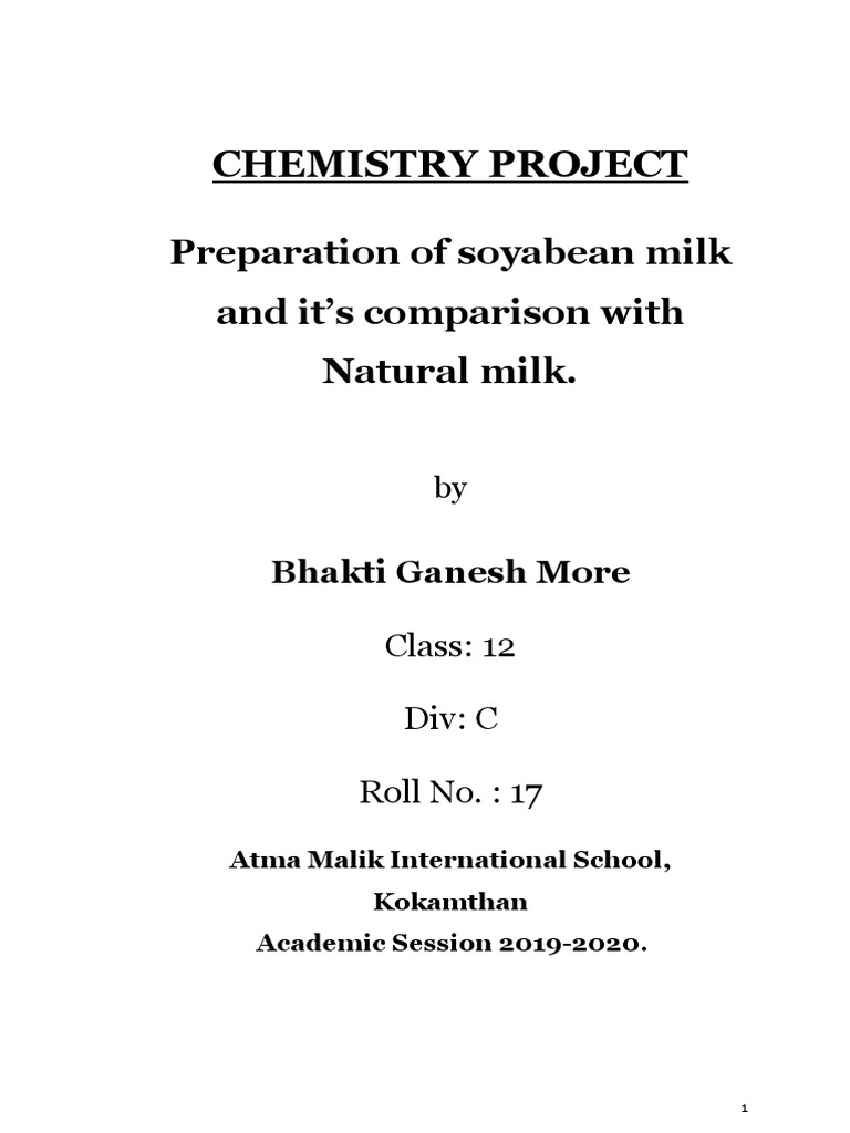 Chemistry Project Class 12 Preparation of Soyabean Milk and It's ...