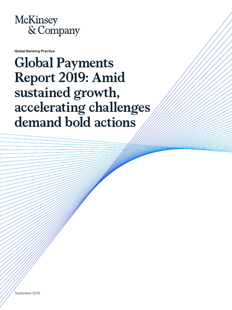 McKinsey Global Payments Report 2019 | PDF | Economic Growth | Payments