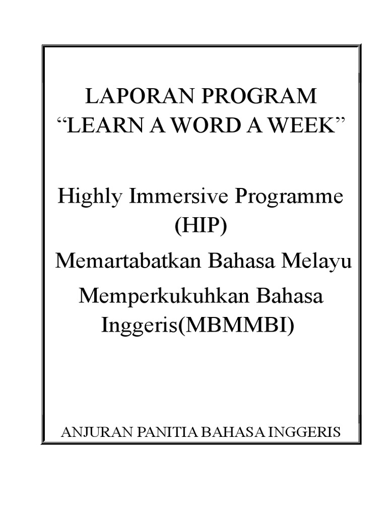 Laporan Program "Learn A Word A Week" Highly Immersive Programme (HIP ...