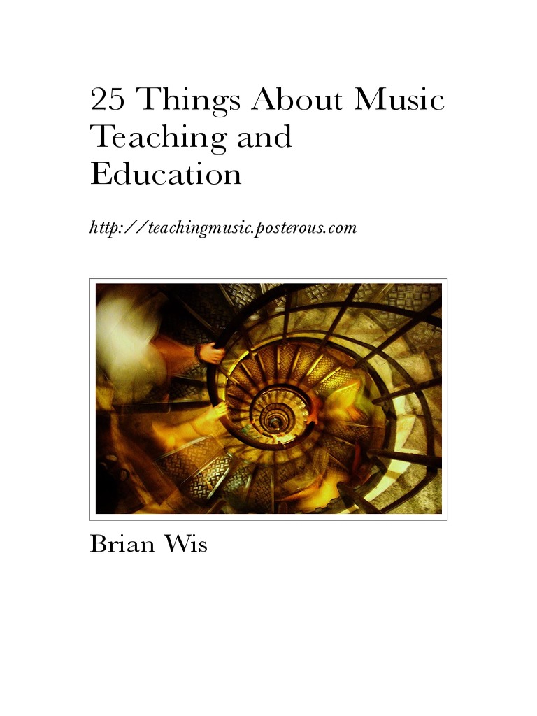 25 Things About Teaching Music | PDF | Music Education | Teachers