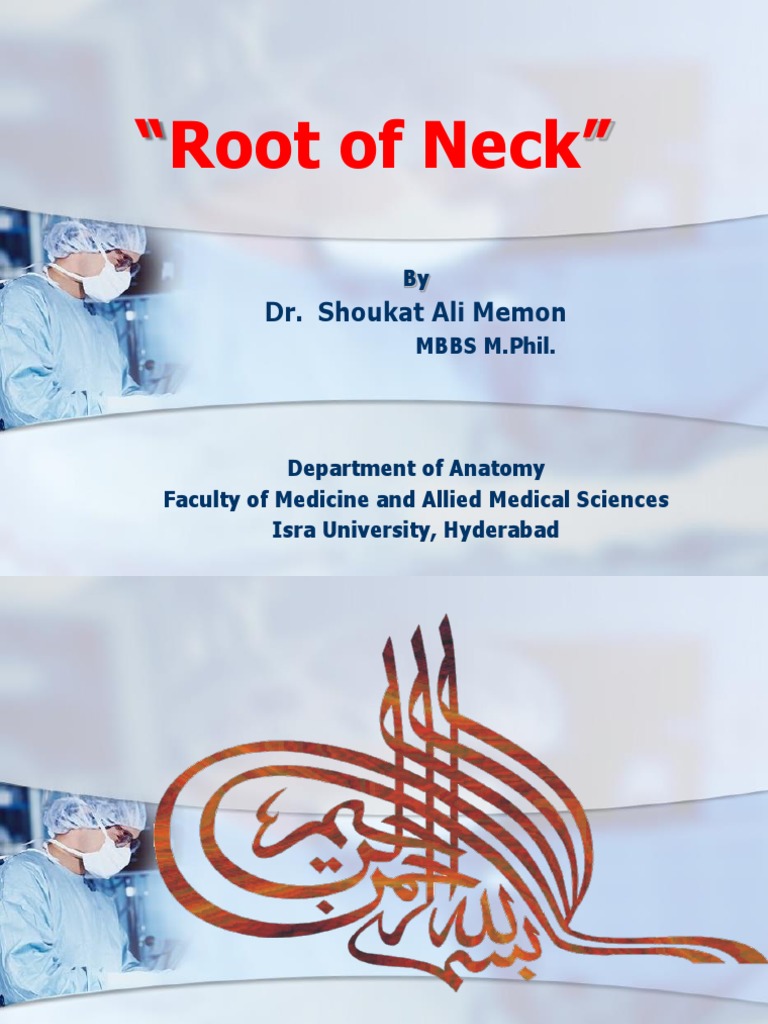 "Root of Neck": Dr. Shoukat Ali Memon | PDF | Common Carotid Artery | Neck
