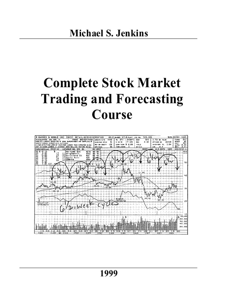 Michael S. Jenkins Complete Stock Market Trading and Forecasting Course ...