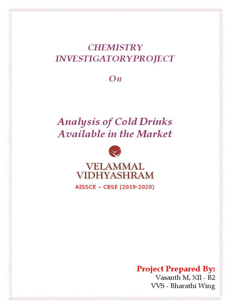 Analysis of Cold Drinks Available in The Market: Chemistry ...