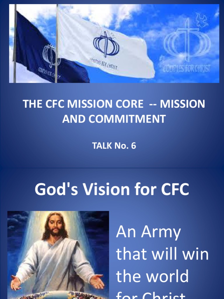 MCR Talk 6the CFC Mission Core Mission and Commitment | PDF