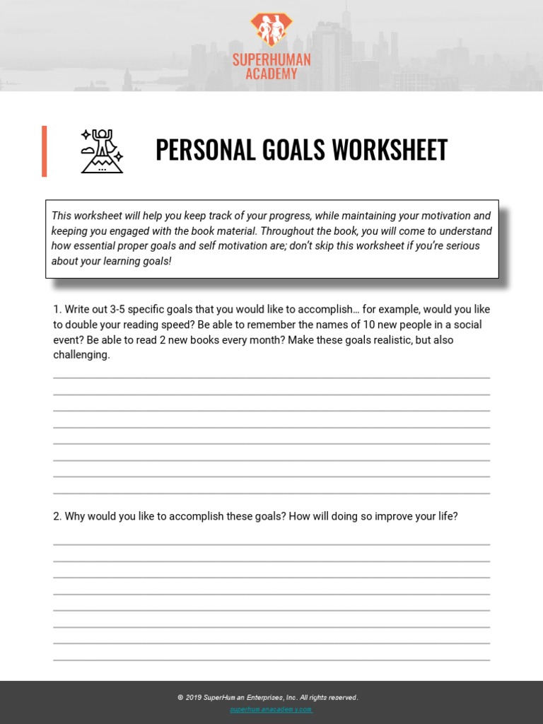 Personal Goals Worksheet: © 2019 Superhuman Enterprises, Inc. All ...