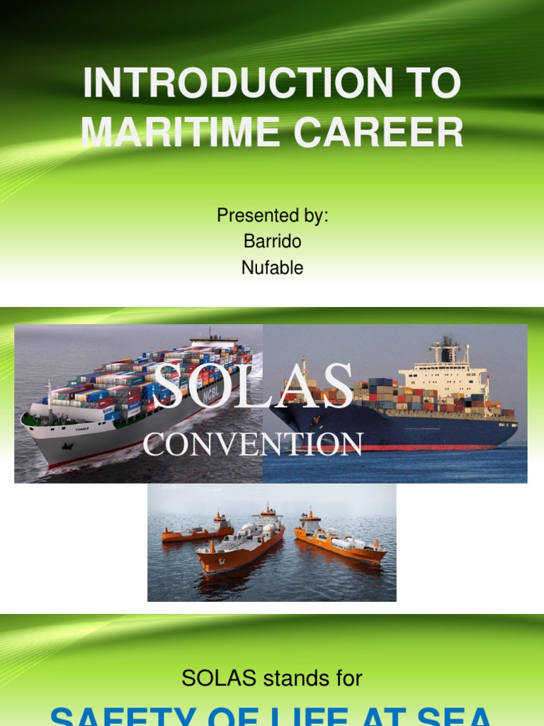 SOLAS Convention: Safety of Life at Sea | PDF | Ships | Watercraft