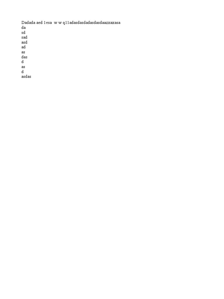 Dadada Aed 1esa W W Q11adasdasdadasdasdaazxaxasa Da SD Sad Asd Ad As Das D As D Asdas | PDF