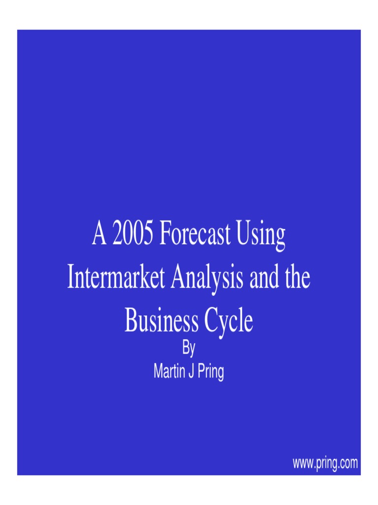 Intermarket Analysis and The Bussiness Cycle (Martin J. Pring) | PDF ...