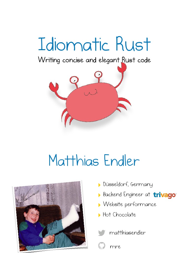 Idiomatic Rust - Matthias Endler - FOSDEM 2018 | PDF | Computer ...
