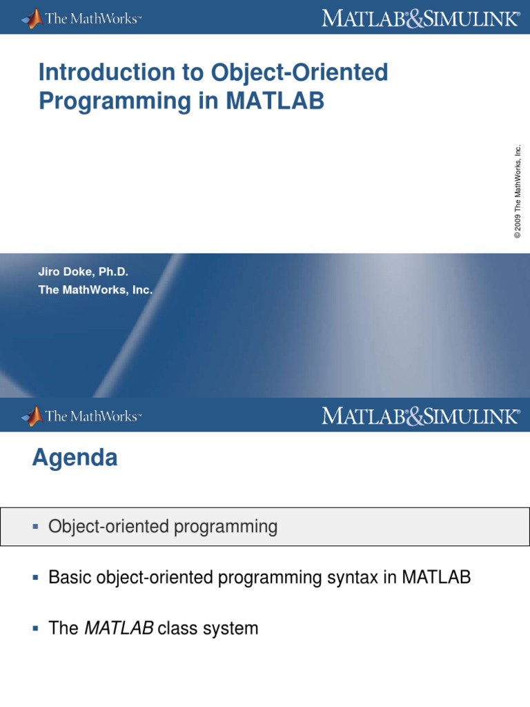 Introduction To Object-Oriented Programming in Matlab: Jiro Doke, Ph.D. The Mathworks, Inc | PDF ...