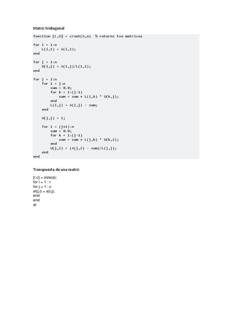 Matriz Tridiagonal: (R, C) Size (A) For I 1: R For J 1: C at (J, I) A ...