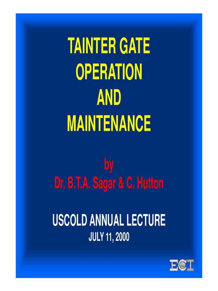 Tainter Gates O&M | PDF | Wire | Lubricant