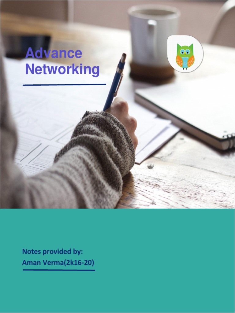 Advance Networking: Notes Provided By: Aman Verma (2k16-20) | PDF