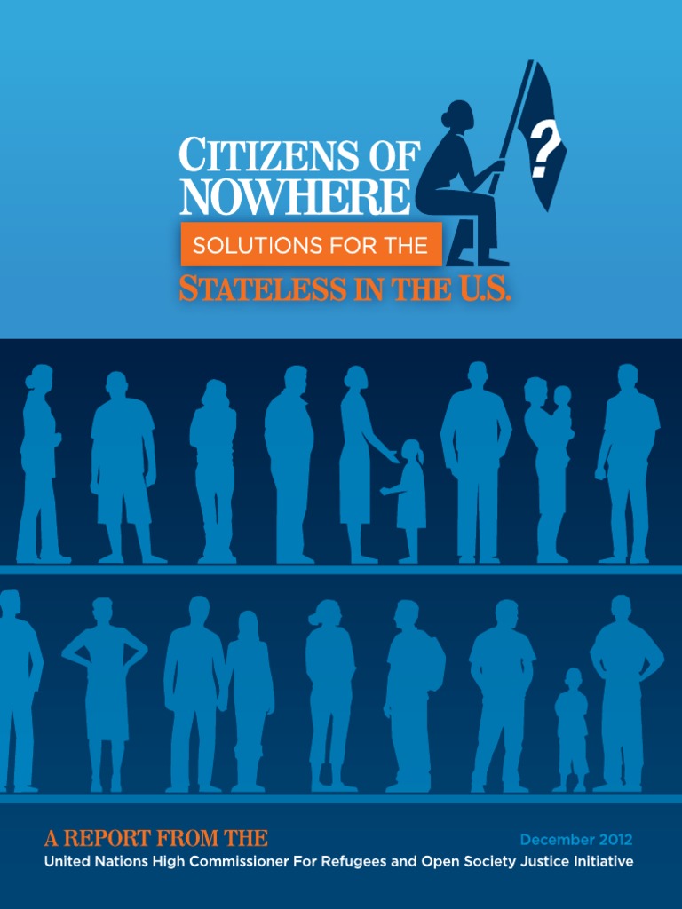 Citizens of Nowhere - Solutions For The Stateless in The U.S.' | PDF ...