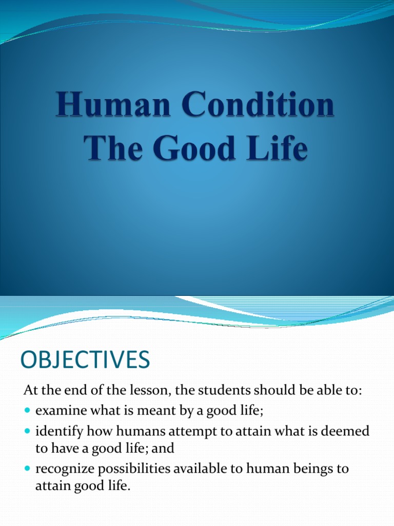 Human Condition the Good Life STS | Aristotle | Hedonism