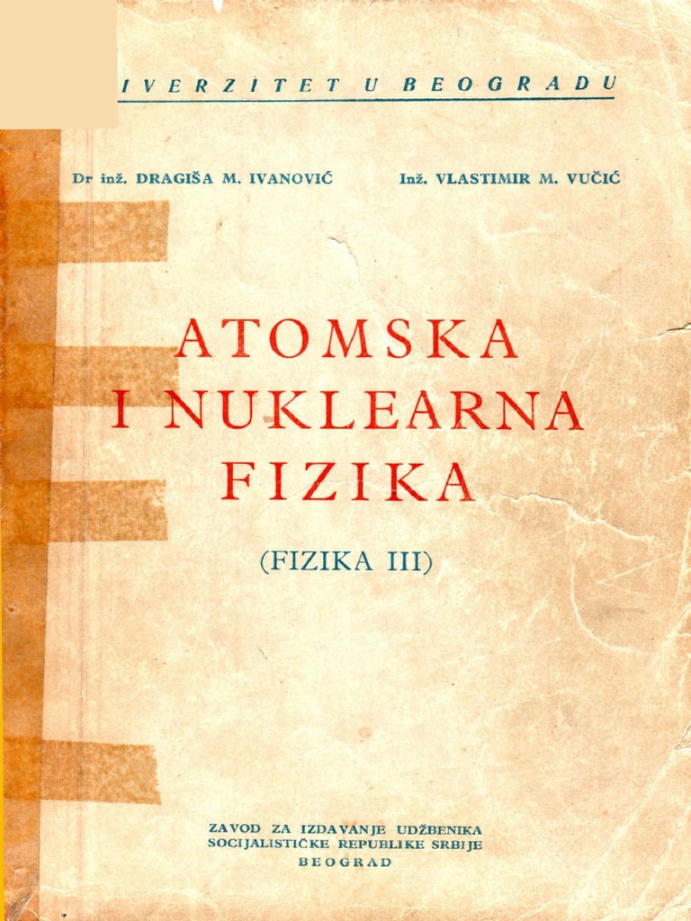 Atomska I Nuklearna Fizika | PDF